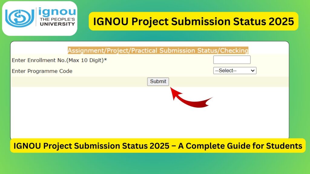 IGNOU Project Submission Status 2025 – A Complete Guide for Students