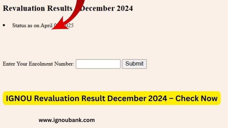 IGNOU Result June 2025 – Complete Guide to Check Term-End Exam Results