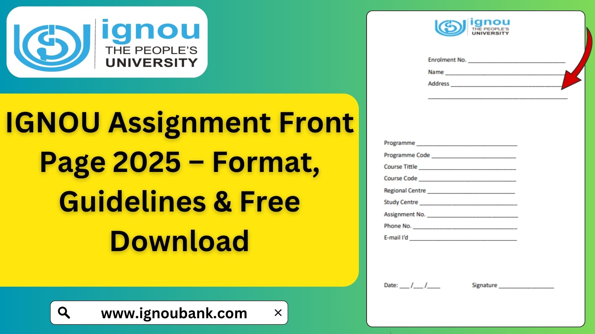 IGNOU Assignment Front Page 2025 – Format, Guidelines & Free Download