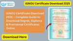 IGNOU Certificate Download 2025 – Complete Guide to Download Degree ...