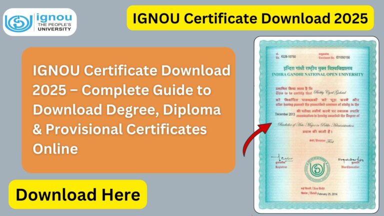IGNOU Certificate Download 2025 – Complete Guide to Download Degree ...