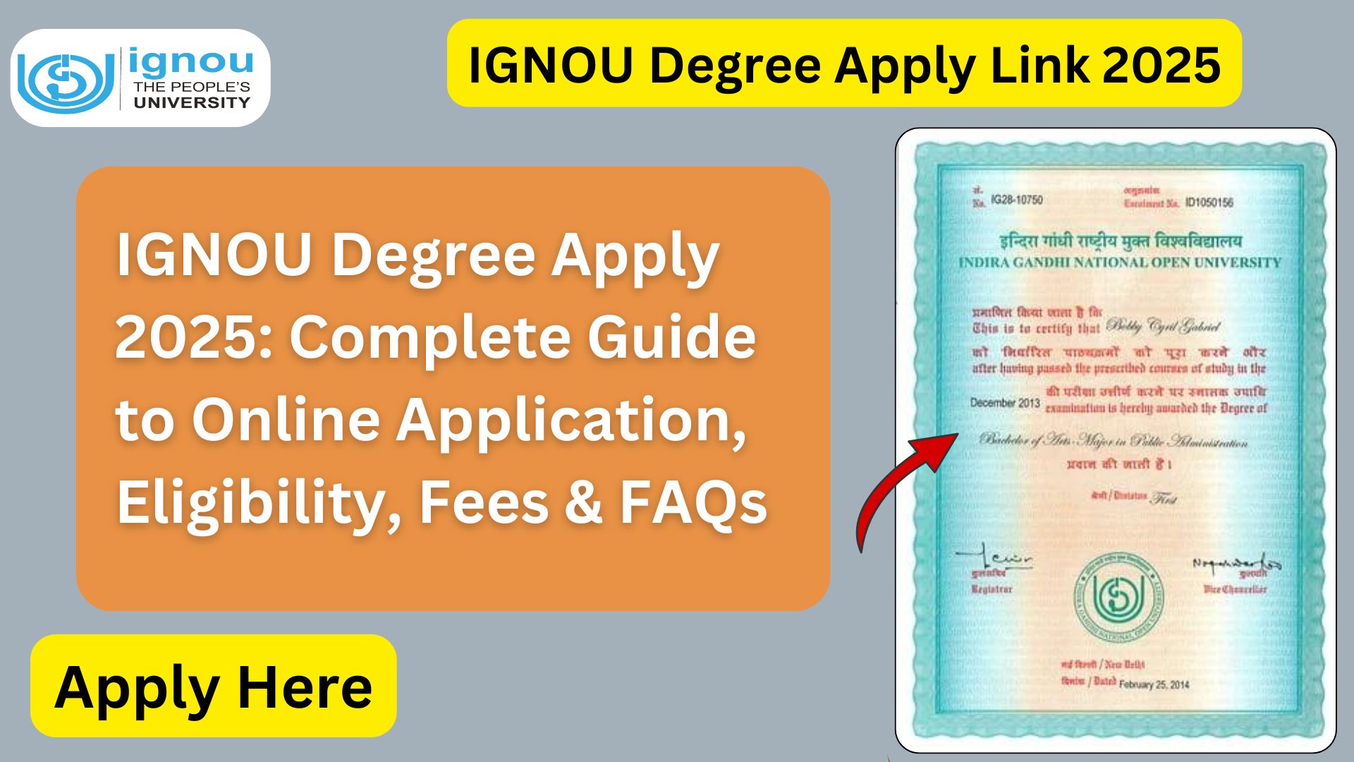 IGNOU Degree Apply 2025: Complete Guide to Online Application, Eligibility, Fees & FAQs