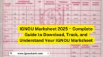 IGNOU Marksheet 2025 – Complete Guide to Download, Track, and ...