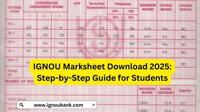 IGNOU Marksheet Download 2025: Step-by-Step Guide for Students
