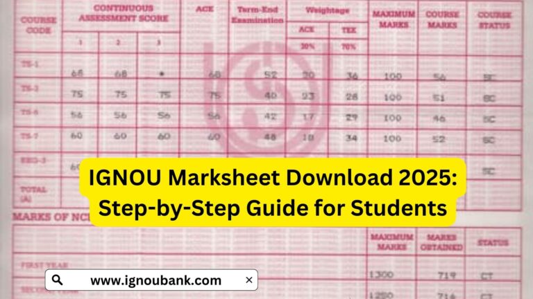 IGNOU Marksheet Download 2025: Step-by-Step Guide for Students