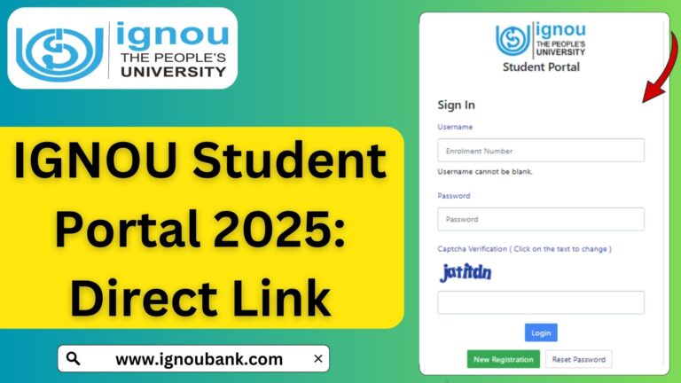 IGNOU Student Portal 2025: Complete Guide for Students