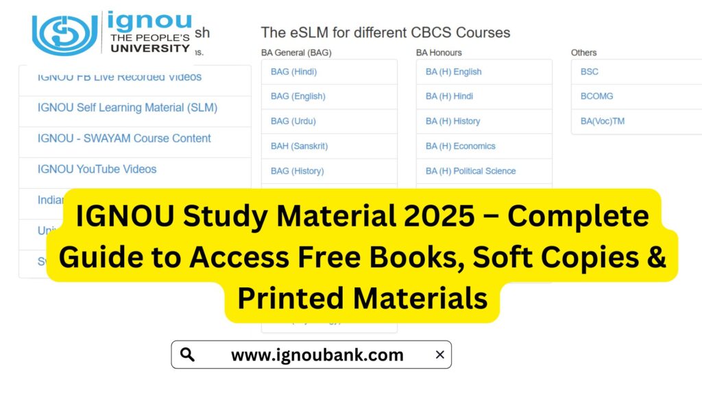IGNOU Study Material 2025 – Complete Guide to Access Free Books, Soft Copies & Printed Materials