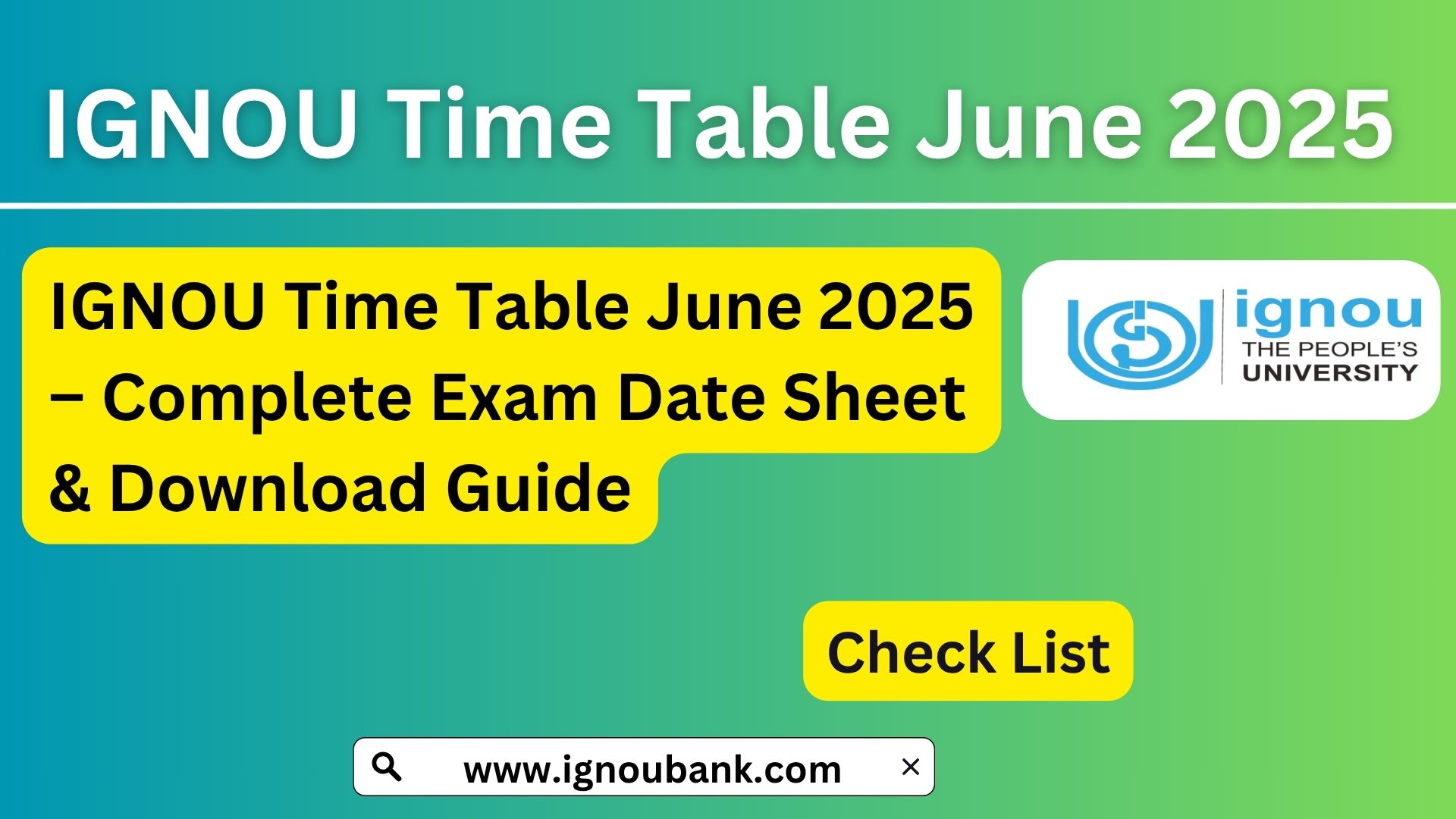 IGNOU Time Table June 2025 – Complete Exam Date Sheet & Download Guide