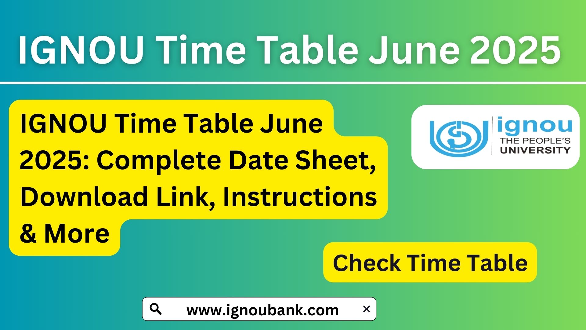 IGNOU Time Table June 2025 – Complete Exam Date Sheet & Download Guide