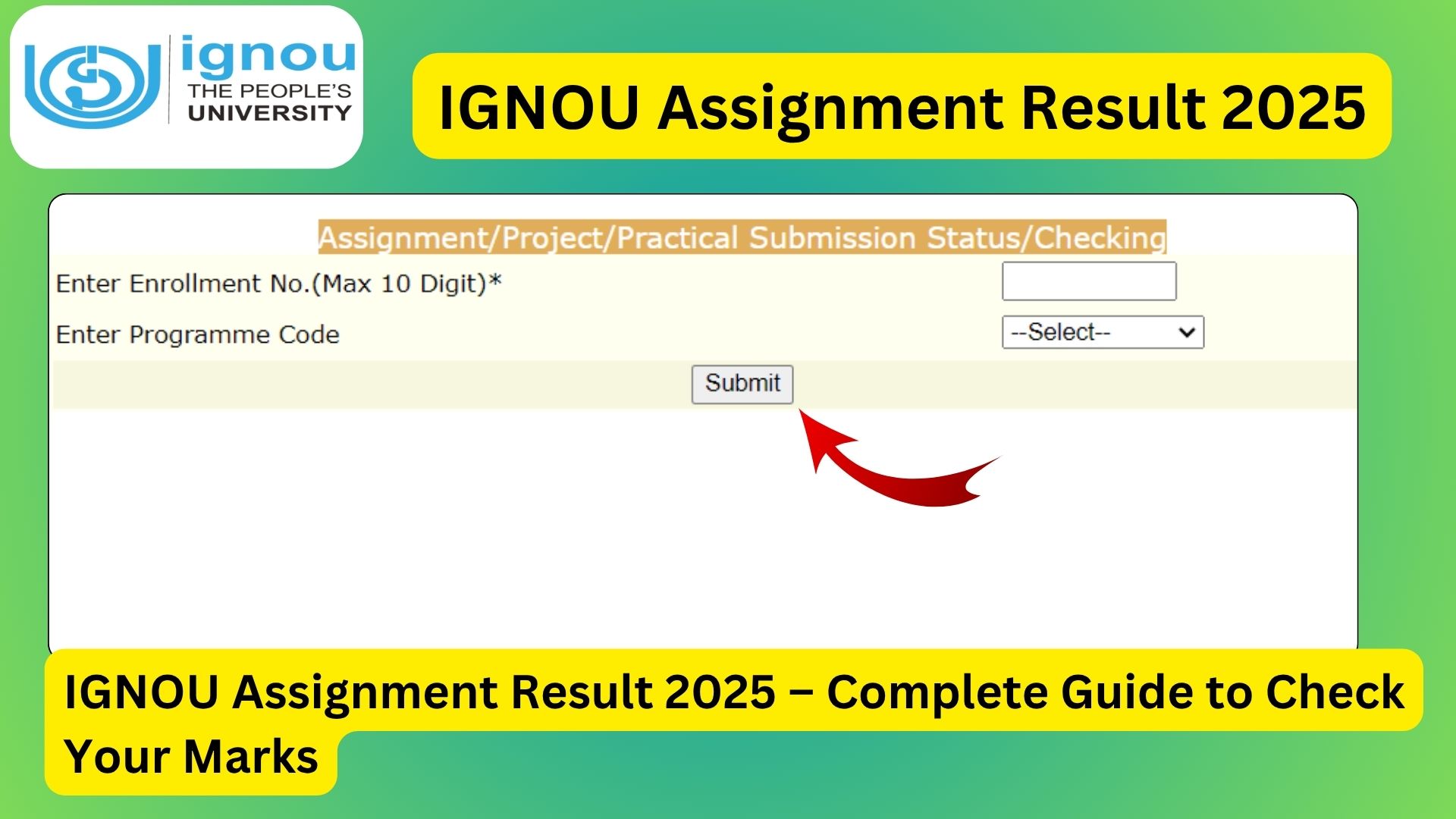 IGNOU Assignment Result 2025 – Complete Guide to Check Your Marks