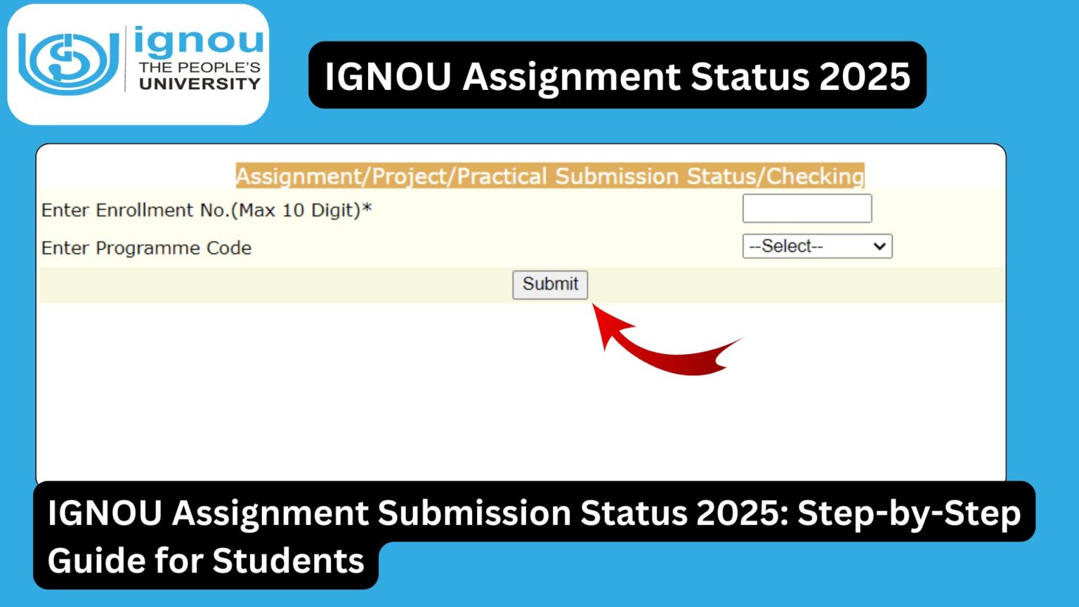 IGNOU Assignment Submission Status 2025: Step-by-Step Guide for Students