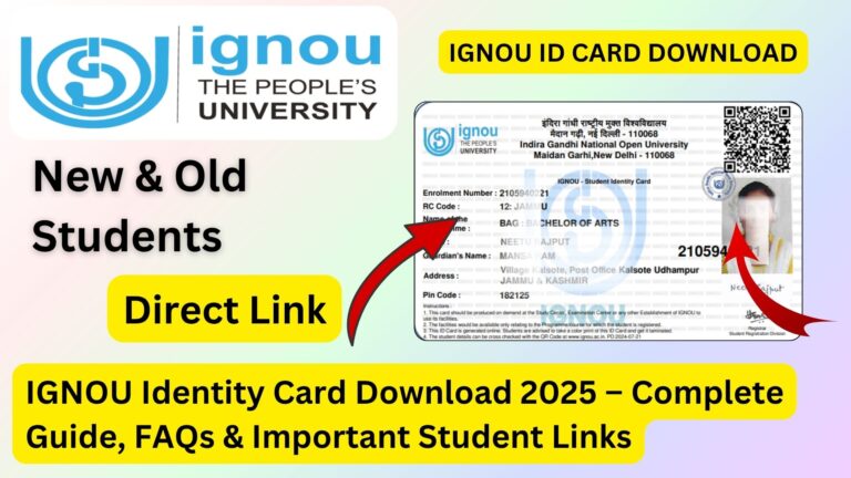 IGNOU Identity Card Download 2025 – Complete Guide, FAQs & Important ...