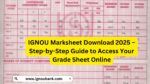 IGNOU Marksheet Download 2025 – Step-by-Step Guide to Access Your Grade ...