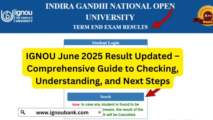 IGNOU June 2025 Result Updated – Comprehensive Guide to Checking ...