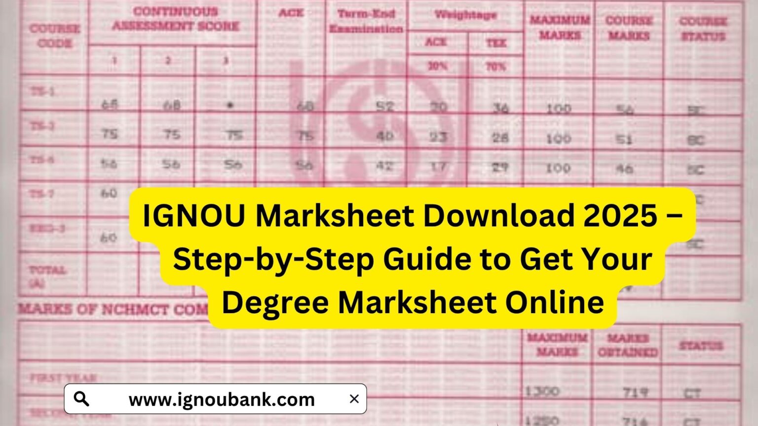 IGNOU Marksheet Download 2025 – Step-by-Step Guide to Get Your Degree ...