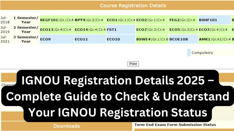 IGNOU Registration Details 2025 – Complete Guide to Check & Understand ...