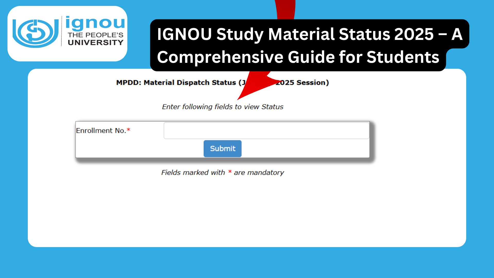IGNOU Study Material Status 2025 – A Comprehensive Guide for Students