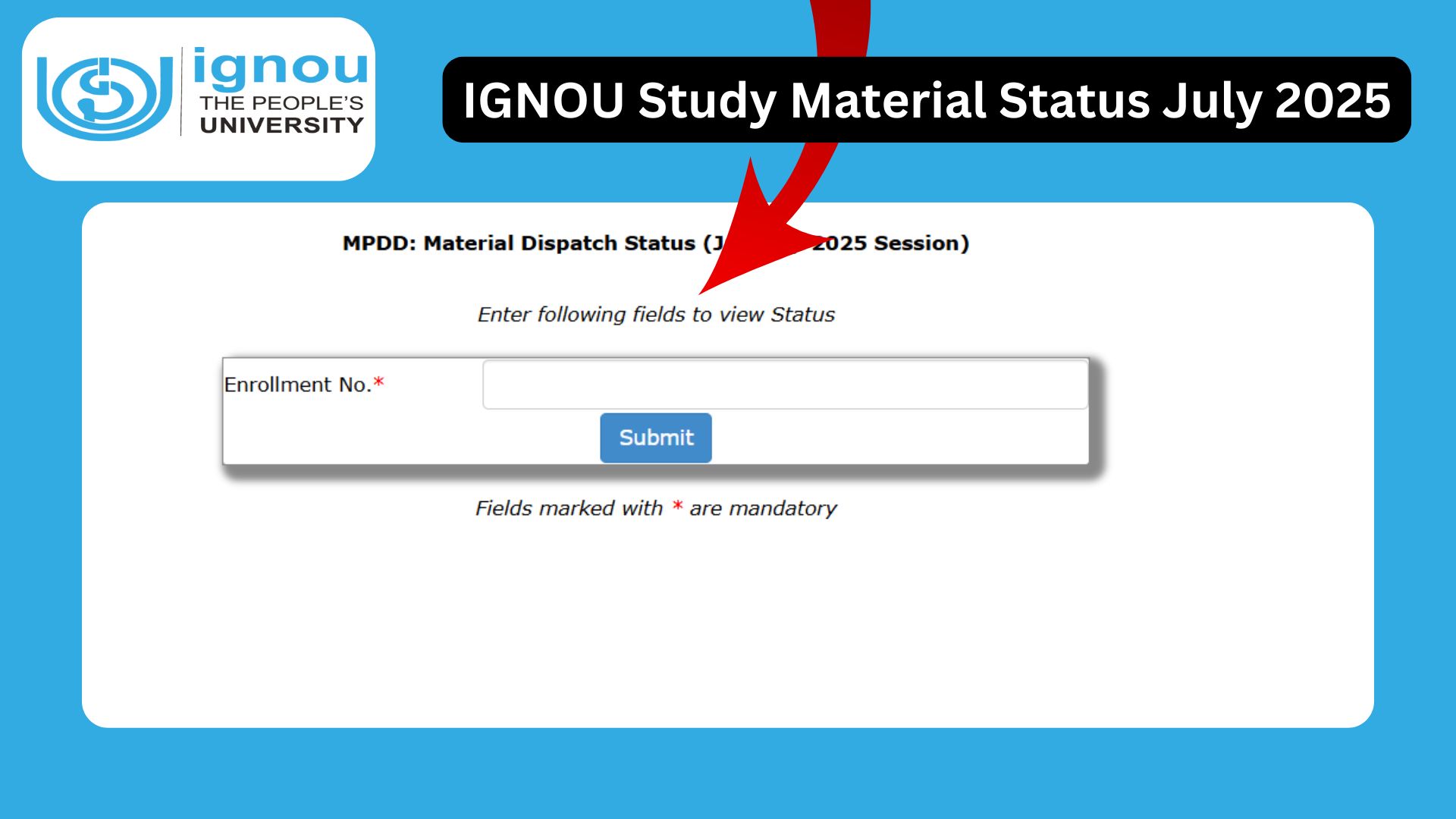 IGNOU Study Material Status July 2025: A Complete Guide for Students