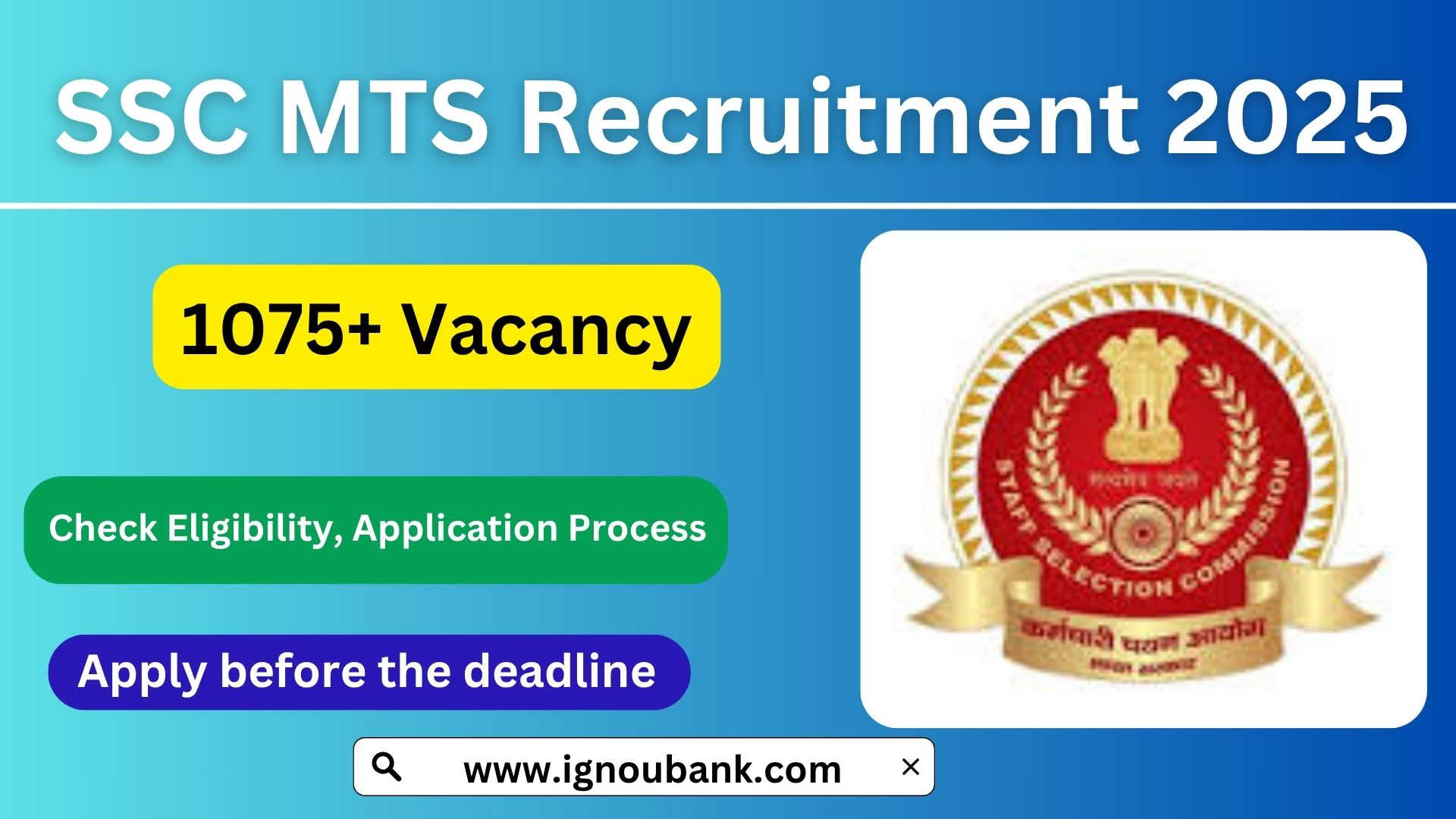 SSC MTS Recruitment 2025: Apply Online for 1075 Posts, Eligibility, Fee ...