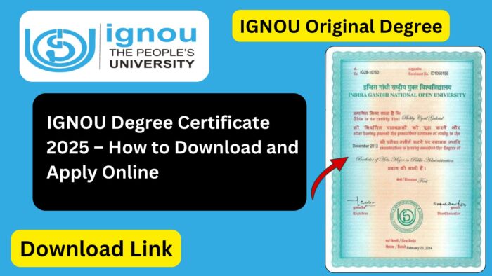 IGNOU Degree Certificate 2025 – How to Download and Apply Online