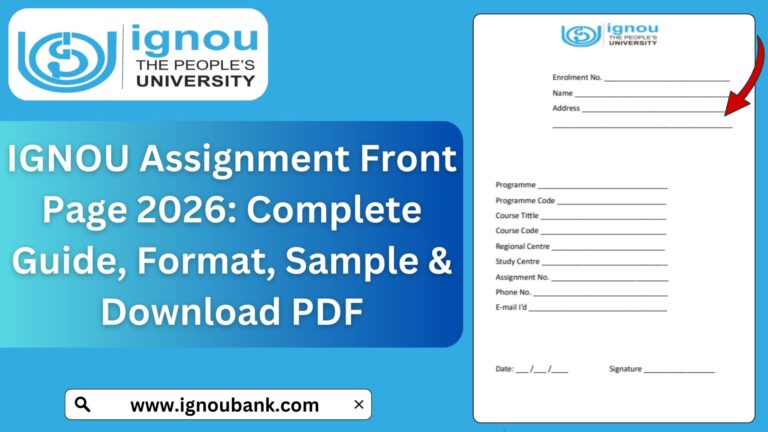 IGNOU Assignment Front Page 2026: Complete Guide, Format, Sample ...