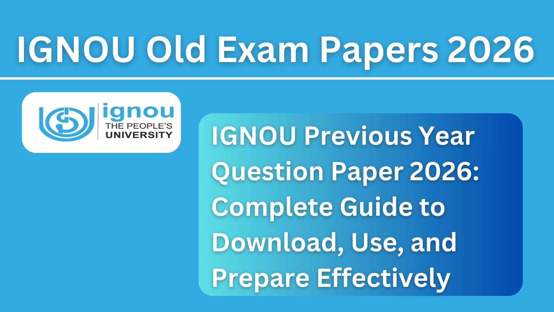 IGNOU Previous Year Question Paper 2026: Complete Guide to Download ...