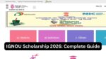 IGNOU Scholarship 2026: Complete Guide to Eligibility, Application ...